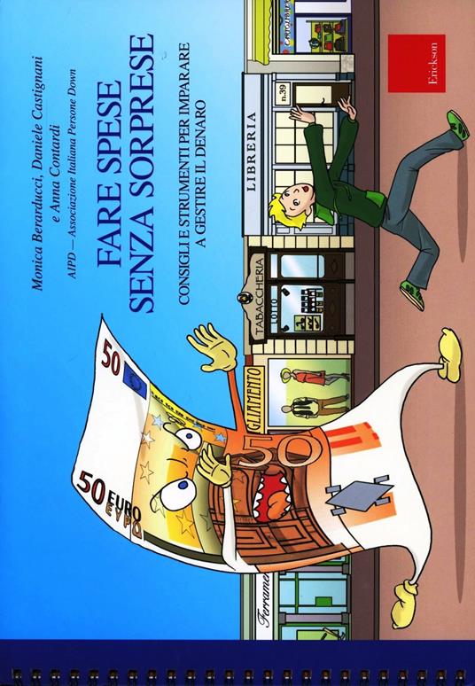 Fare spese senza sorprese. Consigli e strumenti per imparare a ...