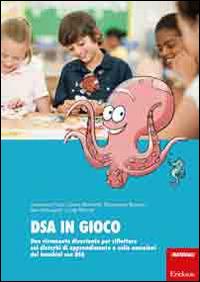 DSA in gioco. Uno strumento di divertimento per riflettere sui disturbi ...
