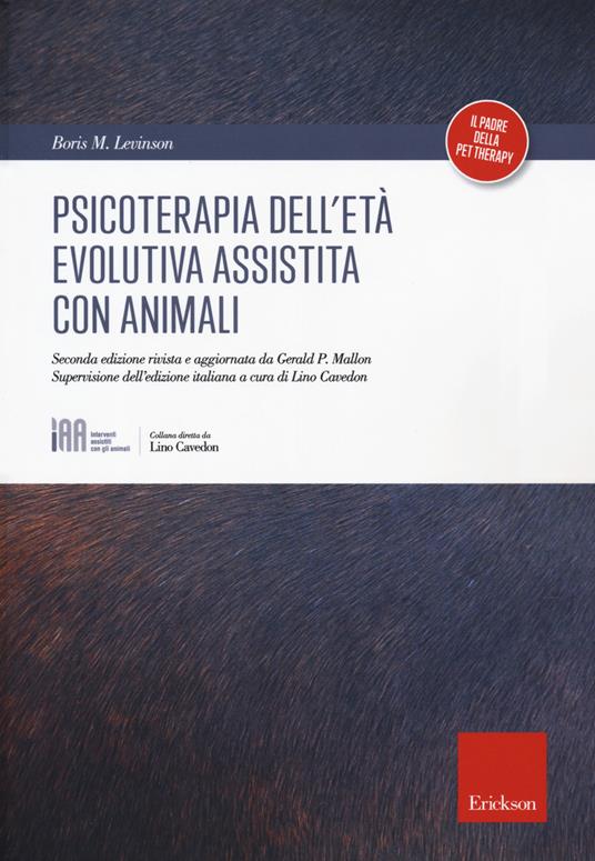 Psicoterapia dell'età evolutiva assistita con animali - Boris M ...