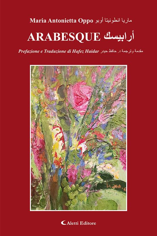 Arabesque. Ediz. italiana e araba - Maria Antonietta Oppo - Libro ...