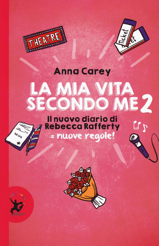 La mia vita secondo me. Il nuovo diario di Rebecca Rafferty. Nuove ...