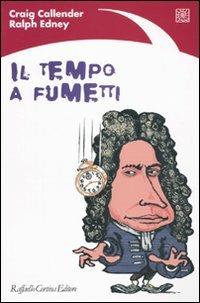 Il tempo a fumetti - Craig Callender - Ralph Edney - - Libro - Cortina ...