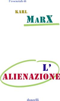 L' alienazione - Marx, Karl - Ebook - EPUB2 con Adobe DRM | IBS