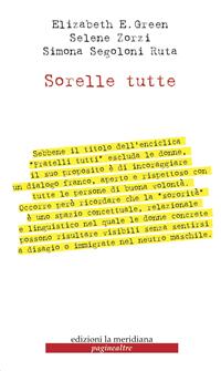 Sorelle tutte - Elizabeth E. Green - Simona Segoloni Ruta - - Libro ...