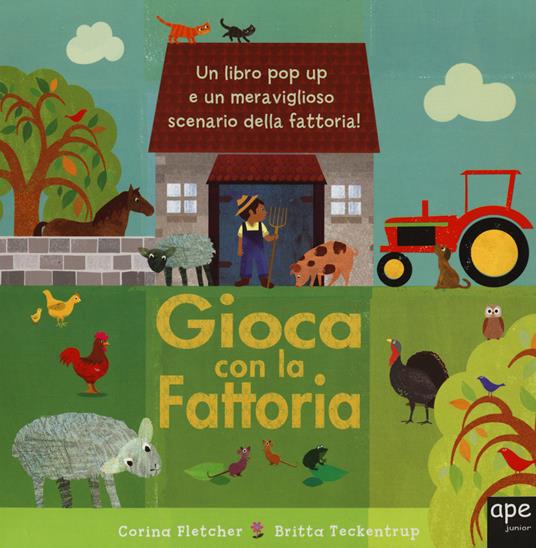 Gioca con la fattoria. Libro pop-up - Corina Fletcher - Britta ...