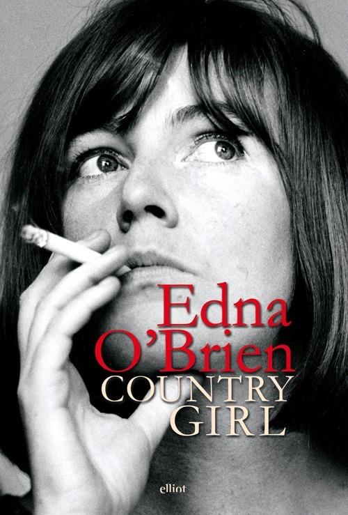 Country girl - Edna O'Brien - Libro - Elliot - Antidoti | IBS