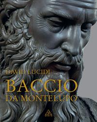Baccio da Montelupo - David Lucidi - Libro - Tau - D'Arte | IBS