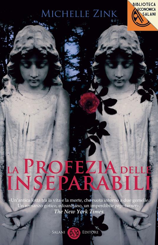 La profezia delle inseparabili - Michelle Zink - Libro - Salani ...