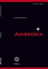 Ambrosia - Bertarelli, Fabio - Ebook - EPUB2 con Adobe DRM | IBS