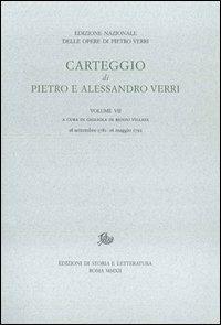 Carteggio di Pietro e Alessandro Verri. Vol. 7 - Alessandro Verri ...