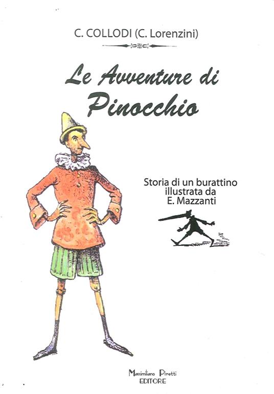 Le avventure di Pinocchio - Carlo Collodi - Libro - Massimiliano ...