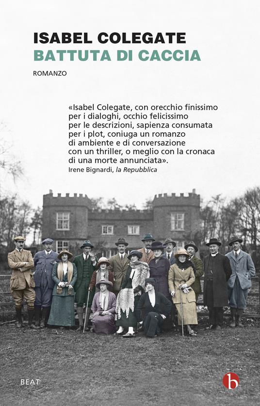 Battuta di caccia - Isabel Colegate - Libro - BEAT - BEAT | IBS