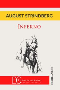 Inferno - August Strindberg - Libro - Edizioni Clandestine - Highlander ...