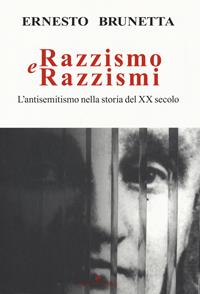 Razzismo e razzismi. L'antisemitismo nella storia del XX secolo ...