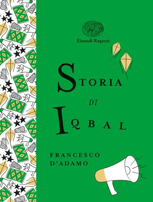 Storia di Iqbal. Ediz. a colori. Ediz. deluxe - Francesco D'Adamo ...
