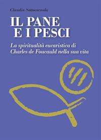 Il pane e i pesci. Vol. 1 - Sottocornola, Claudio - Ebook - EPUB3 con ...