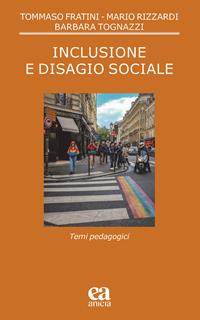 Inclusione e disagio sociale - Tommaso Fratini - Mario Rizzardi ...