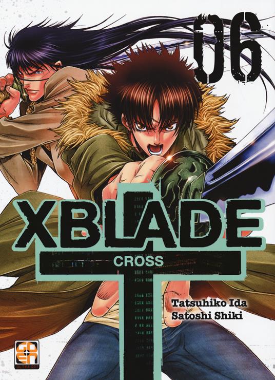 X-Blade cross. Vol. 6 - Tatsuhiko Ida - Satoshi Shiki - - Libro - Goen ...