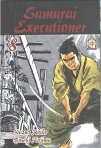 Samurai executioner. Vol. 8 - Kazuo Koike - Goseki Kojima - - Libro - Goen - Dansei collection | IBS