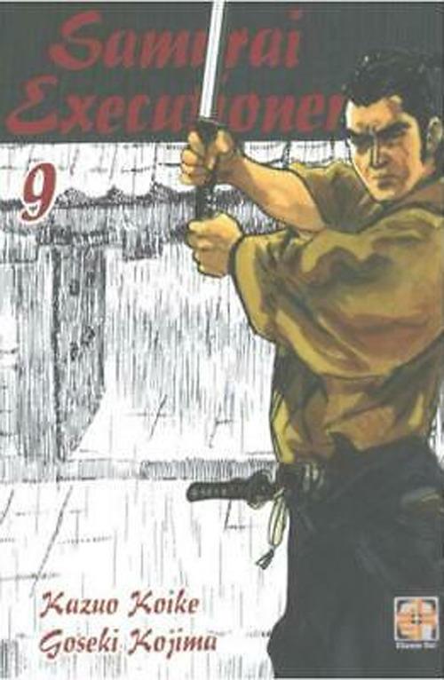 Samurai executioner. Vol. 9 - Kazuo Koike - Goseki Kojima - - Libro - Goen - Dansei collection | IBS