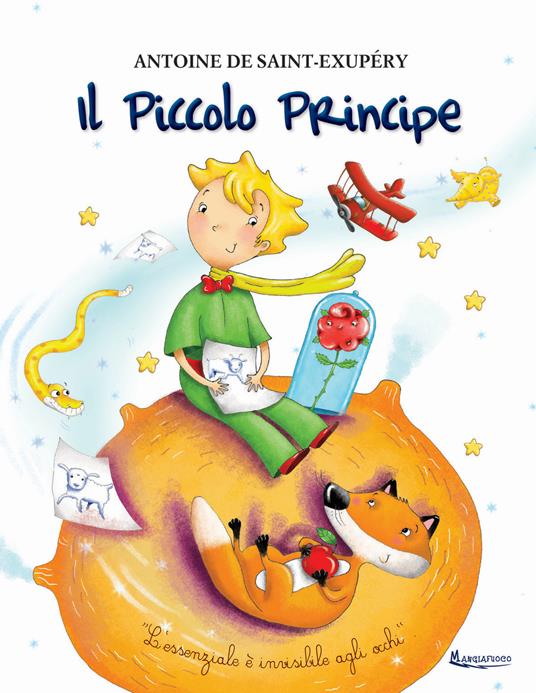 Il Piccolo Principe - Antoine de Saint-Exupéry - Libro - Mangiafuoco ...