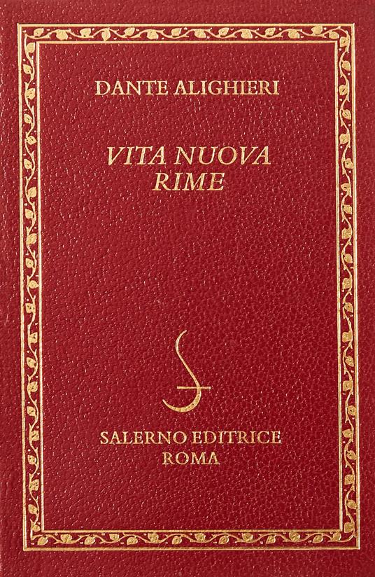 La vita nuova-Le rime - Dante Alighieri - Libro - Salerno Editrice ...