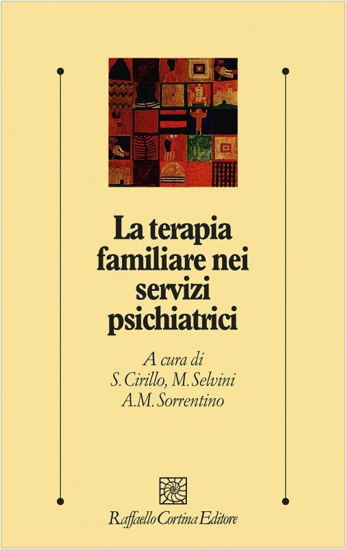 La terapia familiare nei servizi psichiatrici - Stefano Cirillo ...