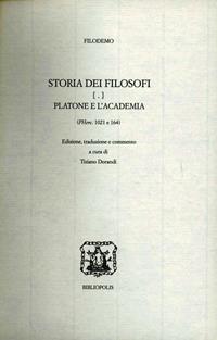 Storia dei filosofi. Platone e l'Accademia - Filodemo - Libro ...