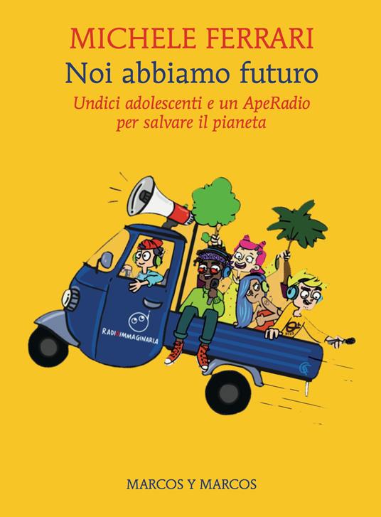 Noi abbiamo futuro - Michele Ferrari - Libro - Marcos y Marcos ...