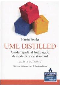 UML distilled. Guida rapida al linguaggio di modellazione standard ...