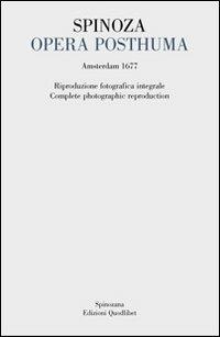 Opera posthuma (rist. anast. 1677) - Baruch Spinoza - Libro - Quodlibet ...