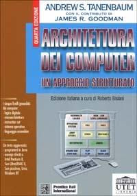 Architettura dei computer. Un approccio strutturato - Andrew S ...