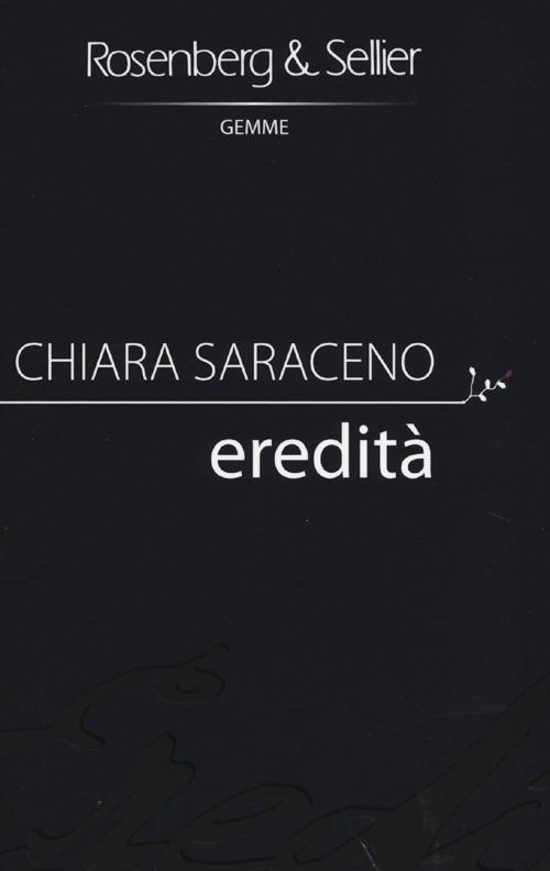 Eredità - Chiara Saraceno - Libro - Rosenberg & Sellier - Gemme | IBS
