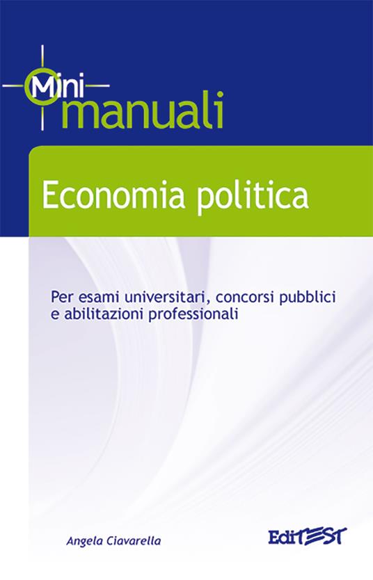 Economia politica - Angela Ciavarella - Libro - Edises - Mini manuali | IBS