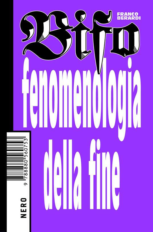 Fenomenologia della fine - Berardi, Franco «Bifo» - Ebook - EPUB2 con DRMFREE | IBS