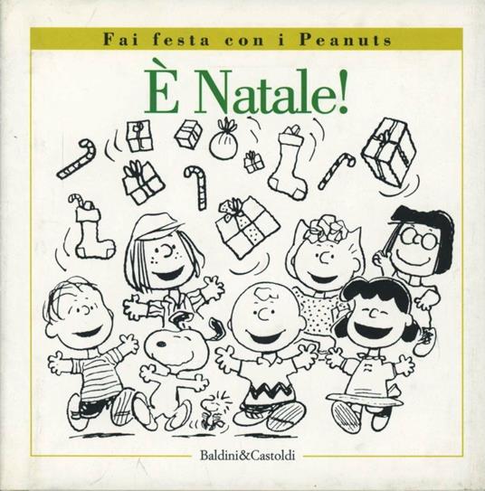 È Natale, Charlie Brown! - Charles M. Schulz - Libro - Dalai Editore ...