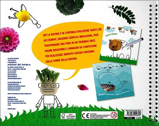 Che bello disegnare con piante, frutti ed elementi naturali.... Ediz ...