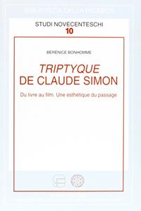 Triptyque de Claude Simon. Du livre au film. Une esthétique du passage ...