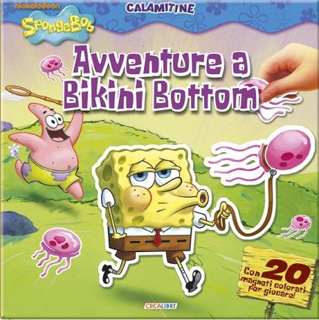 Avventure a Bikini Bottom. SpongeBob. Con magneti - E. Riva - Libro ...