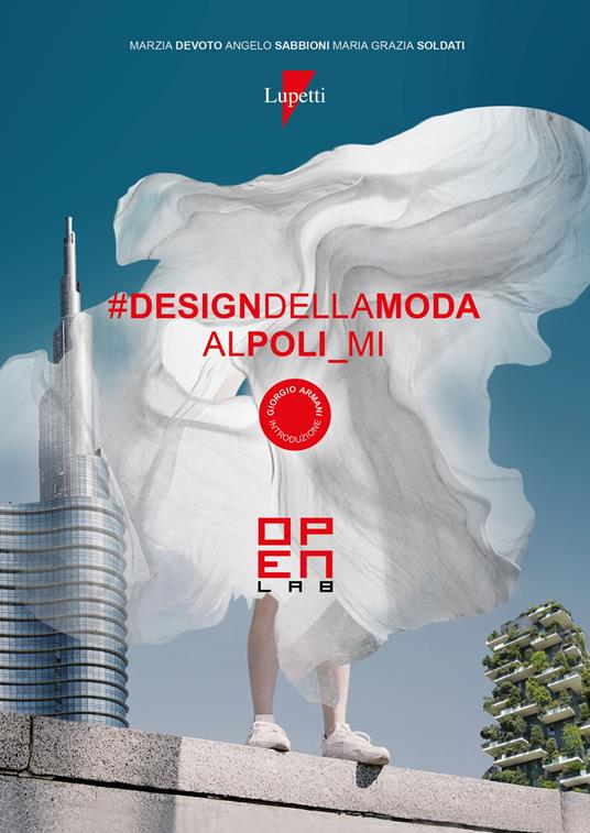 Design della moda al Poli_Mi. Open Lab - Marzia Devoto - Angelo ...