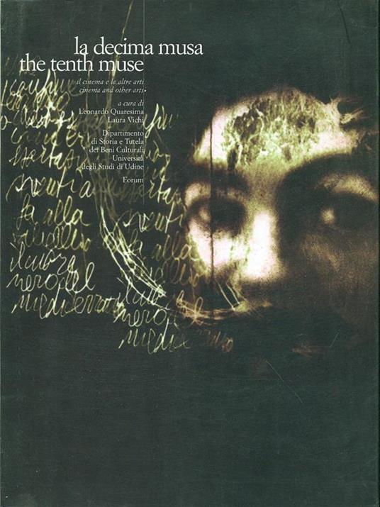 La decima musa. Il cinema e le altre arti - L. Quaresima - L. Vichi ...