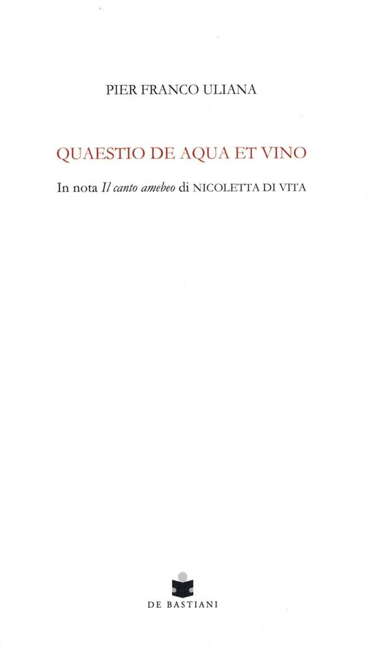 Quaestio de aqua et vino. In nota Il canto amebeo di Nicoletta Di Vita ...