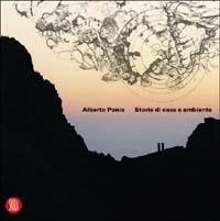 Alberto Ponis. Storie di case e ambiente - Libro - Skira - Architettura ...