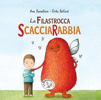 La filastrocca scacciarabbia. Ediz. illustrata - Anna Baccelliere ...
