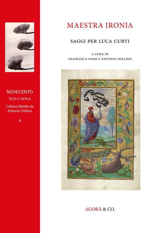 Maestra ironia. Saggi per Luca Curti - Francesca Nassi - Antonio ...