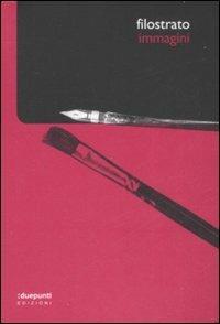 Immagini - Filostrato di Lemno - Libro - :duepunti edizioni - Argo | IBS