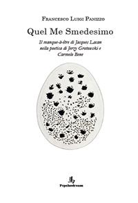 Quel me smedesimo. Il manque-à-être di Jacques Lacan nella poetica di ...