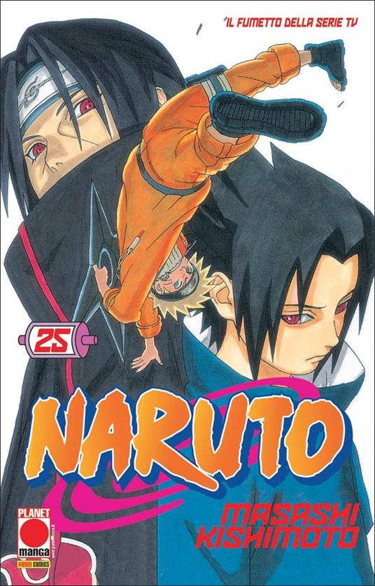 Naruto. Vol. 25 - Masashi Kishimoto - Libro - Panini Comics - | IBS