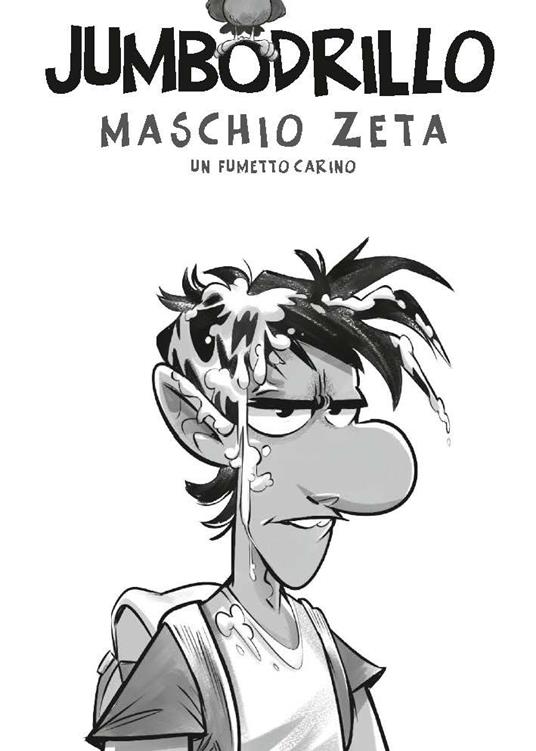 Maschio Zeta. Un fumetto carino - JumboDrillo - Libro - Fabbri - Varia ...