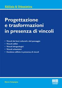 Progettazione e trasformazioni in presenza di vincoli - Marco Campagna ...